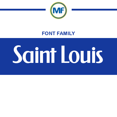 Saint Louis Font Family: Download Free | MaisFontes