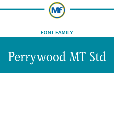 Perrywood MT Std Font Family: Download Free | MaisFontes