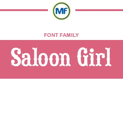 Download Saloon Girl Fonts | MaisFontes
