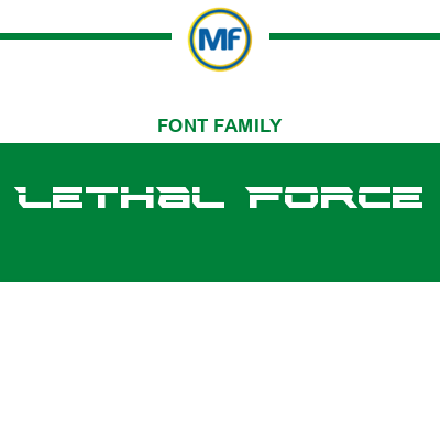Lethal Force Font Family: Free Download | MaisFontes