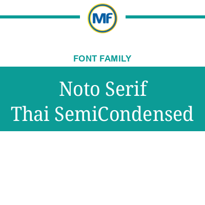 Download Noto Serif Thai SemiCondensed Fonts (Google Fonts) | MaisFontes