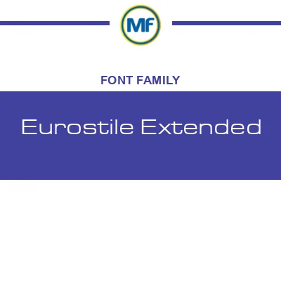 Download Eurostile Extended Fonts | MaisFontes