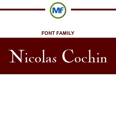 Download Nicolas Cochin Fonts | MaisFontes