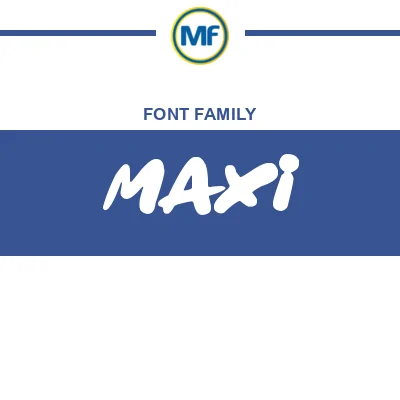 Download Maxi Fonts | MaisFontes