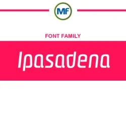 Ipasadena Heavy: Free Font Download | MaisFontes