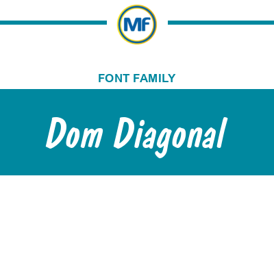 Download Dom Diagonal Fonts | MaisFontes