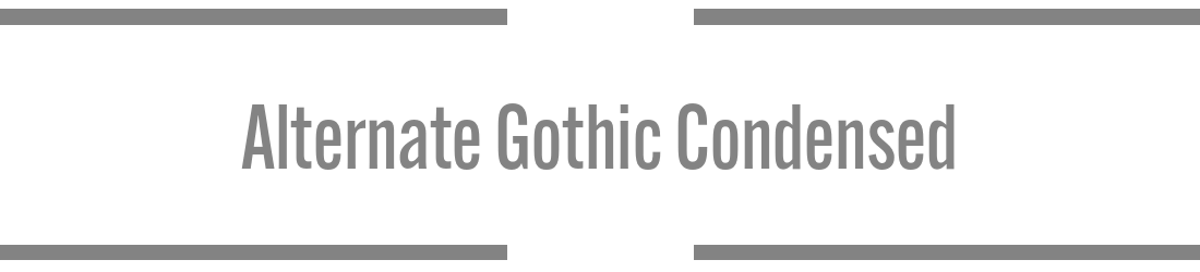 Alternate Gothic Condensed ATF Bold Font: Free Download | MaisFontes
