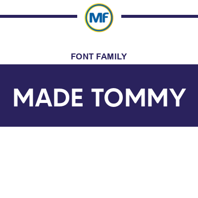 Download Made Tommy Fonts | MaisFontes