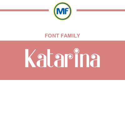 Katarina Font Family: Download Free | MaisFontes