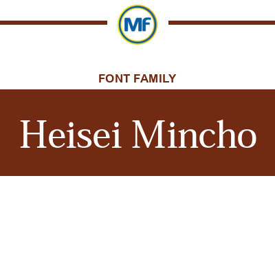 Download Heisei Mincho Fonts | MaisFontes