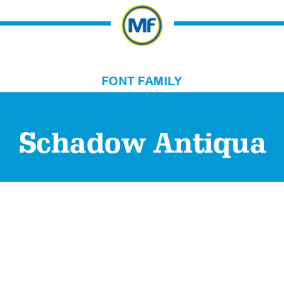 Download Schadow Antiqua Fonts | MaisFontes