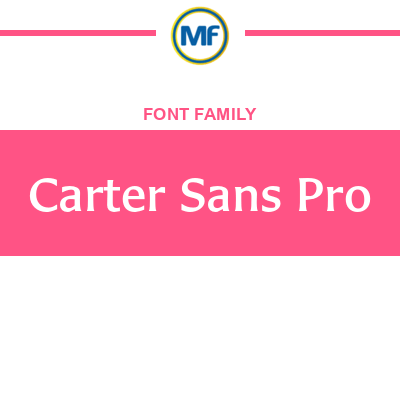 Carter Sans Pro Font Family: Free Download | MaisFontes