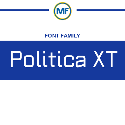 Download Politica XT Fonts | MaisFontes