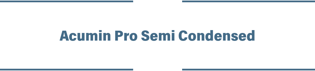 Acumin Pro Semi Condensed Font: Free Download | MaisFontes