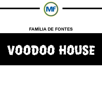 Voodoo House Família de Fontes: Baixe Grátis | MaisFontes
