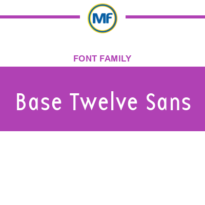 Base Twelve Sans Font Family: Free Download | MaisFontes
