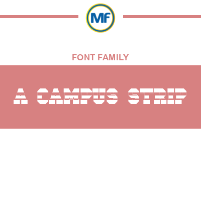 A Campus Strip Font Family: Download Free | MaisFontes