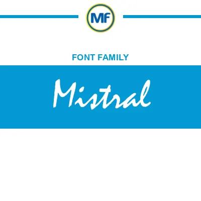 Download Mistral Fonts | MaisFontes