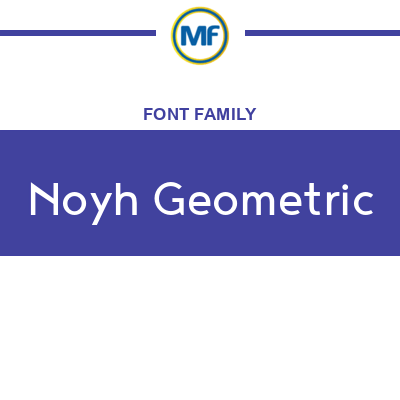 Noyh Geometric Font Family: Download Free | MaisFontes