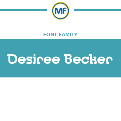 Desiree Becker Font Family: Download Free | MaisFontes