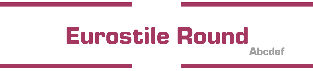 Eurostile Round Bold Font: Free Download | MaisFontes