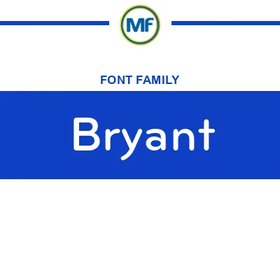 Download Bryant Fonts | MaisFontes
