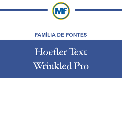 Baixar Fontes Hoefler Text Wrinkled Pro | MaisFontes