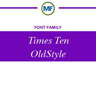 Times Ten OldStyle Font Family: Free Download | MaisFontes