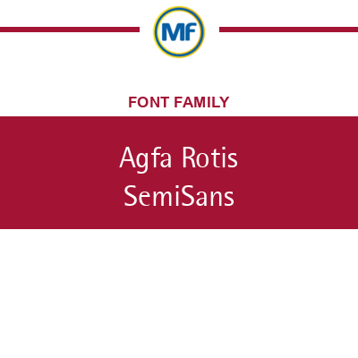Download Agfa Rotis SemiSans Fonts | MaisFontes