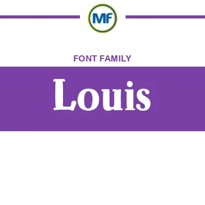 Download Louis Fonts | MaisFontes