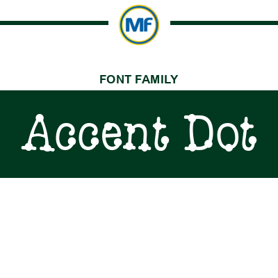 Accent Dot Font Family: Download Free | MaisFontes
