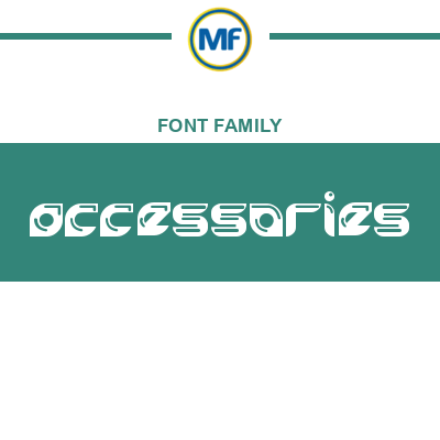 Accessories Font Family: Download Free | MaisFontes