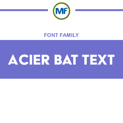 Acier BAT Text Font Family: Download Free | MaisFontes