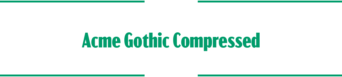 Acme Gothic Compressed Bold: Free Font Download | MaisFontes