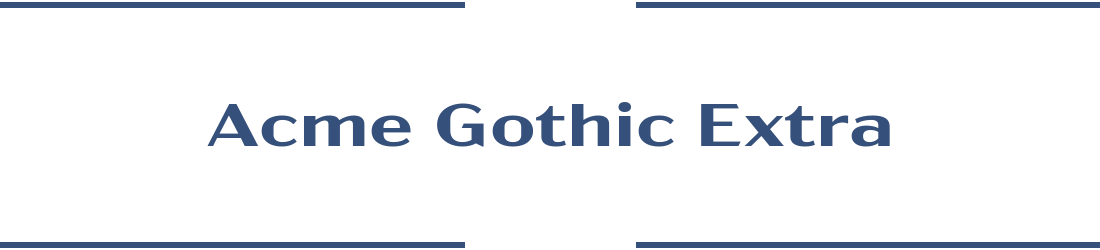 Acme Gothic ExtraWide Bold: Download Free Font | MaisFontes