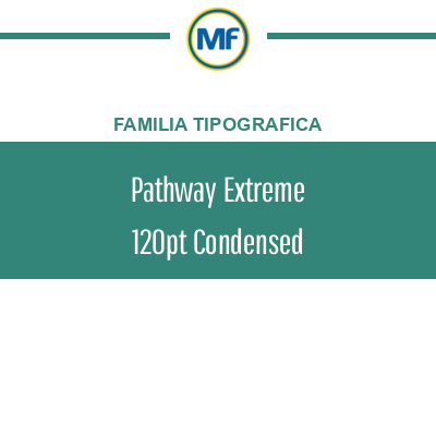 Pathway Extreme 120pt Condensed Familia de Fuentes: Descargar Gratis ...