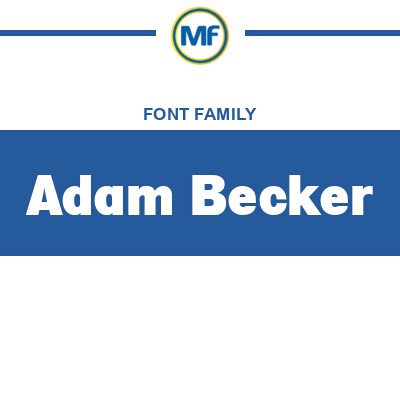 Adam Becker Font Family: Download Free | MaisFontes