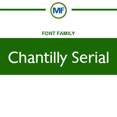 Download Chantilly Serial Fonts | MaisFontes