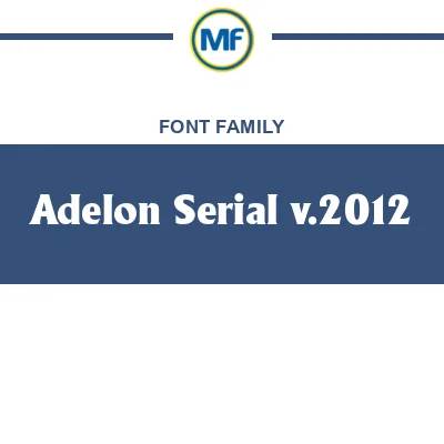 Adelon Serial v.2012 Font Family: Download Free | MaisFontes