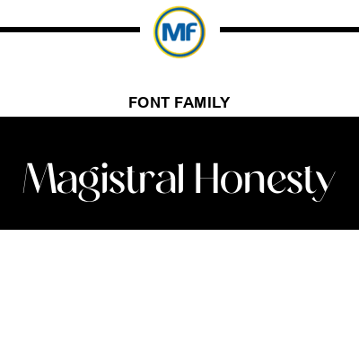 Download Magistral Honesty Fonts | MaisFontes
