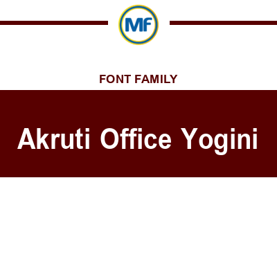 Akruti Office Yogini Font Family: Free Download | MaisFontes
