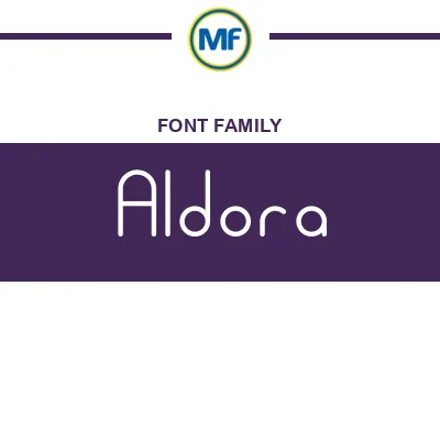 Aldora Font Family: Free Download | MaisFontes