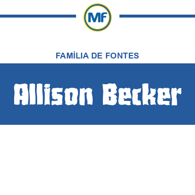 Allison Becker Família de Fontes: Baixe Grátis | MaisFontes