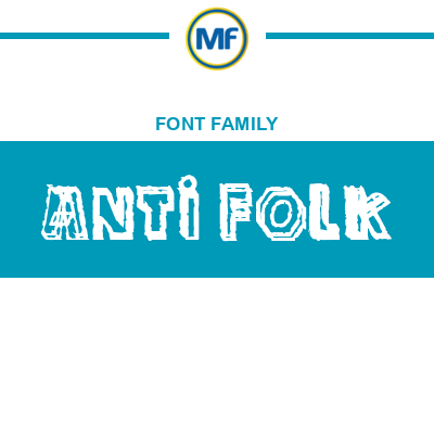 Anti Folk Font Family: Free Download | MaisFontes