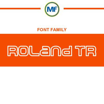 Download Roland TR Fonts | MaisFontes