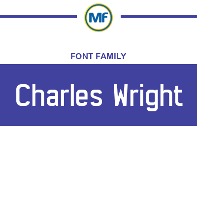 Charles Wright Font Family: Download Free | MaisFontes