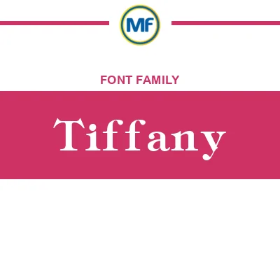 Download Tiffany Fonts | MaisFontes