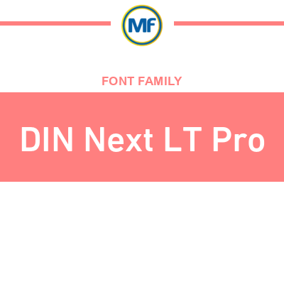 DIN Next LT Pro Font Family: Free Download | MaisFontes