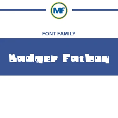 Badger Fatboy Font Family: Download Free | MaisFontes