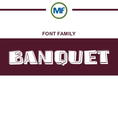 Banquet Font Family: Free Download | MaisFontes